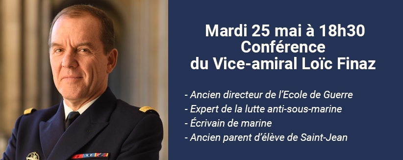Conférence du Vice-amiral Loïc Finaz en Replay - APEL St Jean de Passy